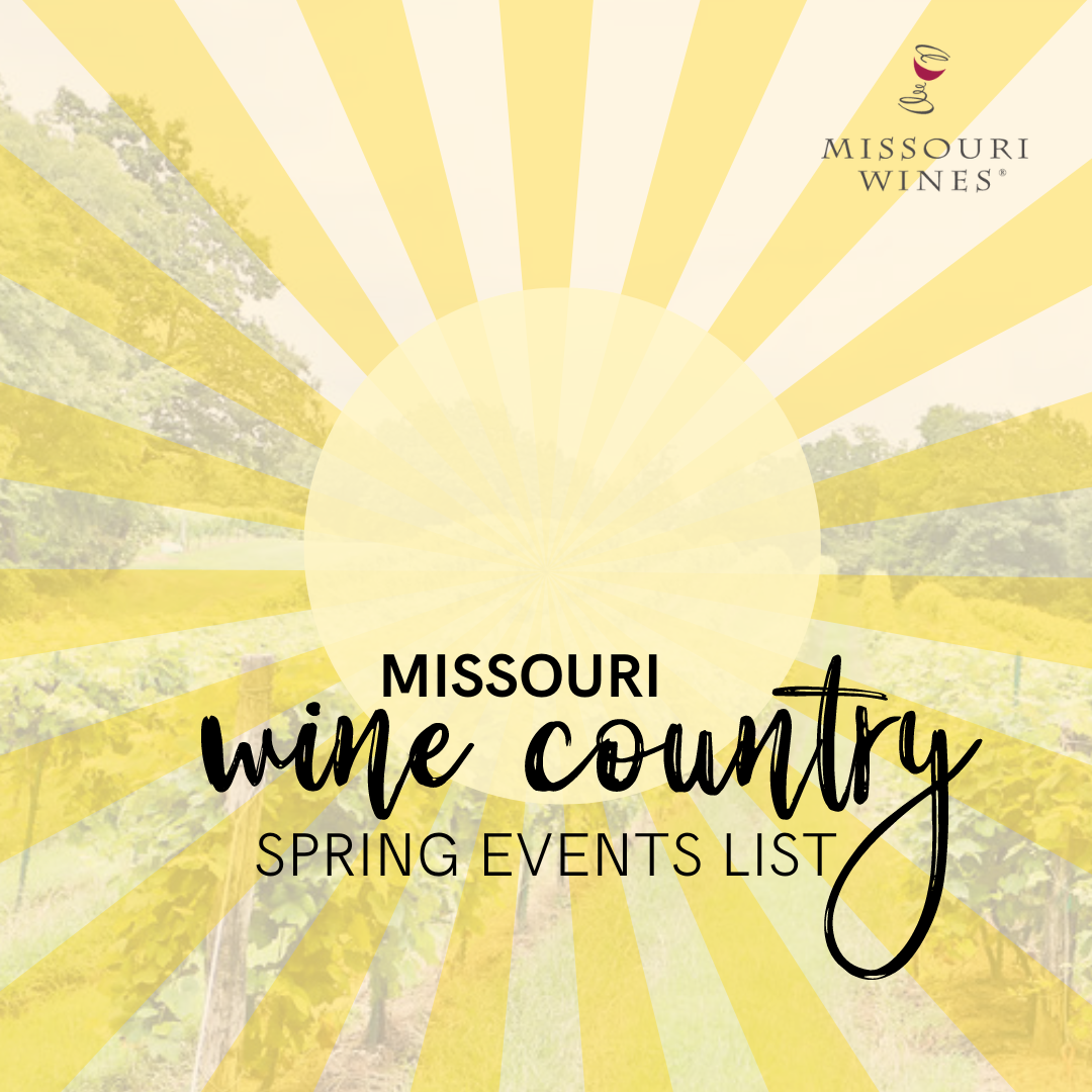 2023 Spring Events in Missouri Wine Country | MO Wines